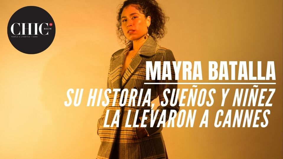 Mayra Batalla protagoniza “Noche de Fuego” y llega a Cannes - CHIC Magazine