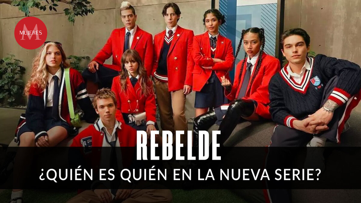 Rebelde: Quién es quién en el reparto de la serie de Netflix